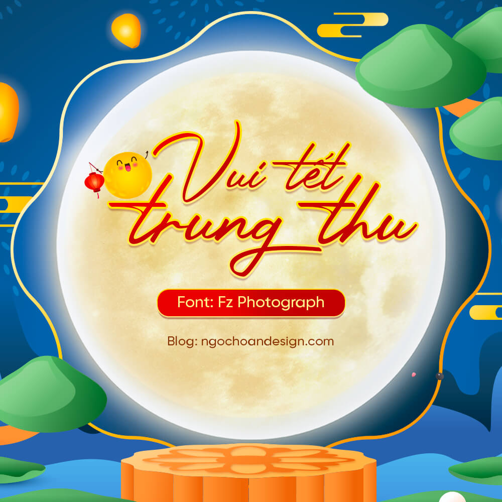 Top 5 font chữ Trung Thu đẹp việt hóa hiện nay - Ngọc Hoàn Design